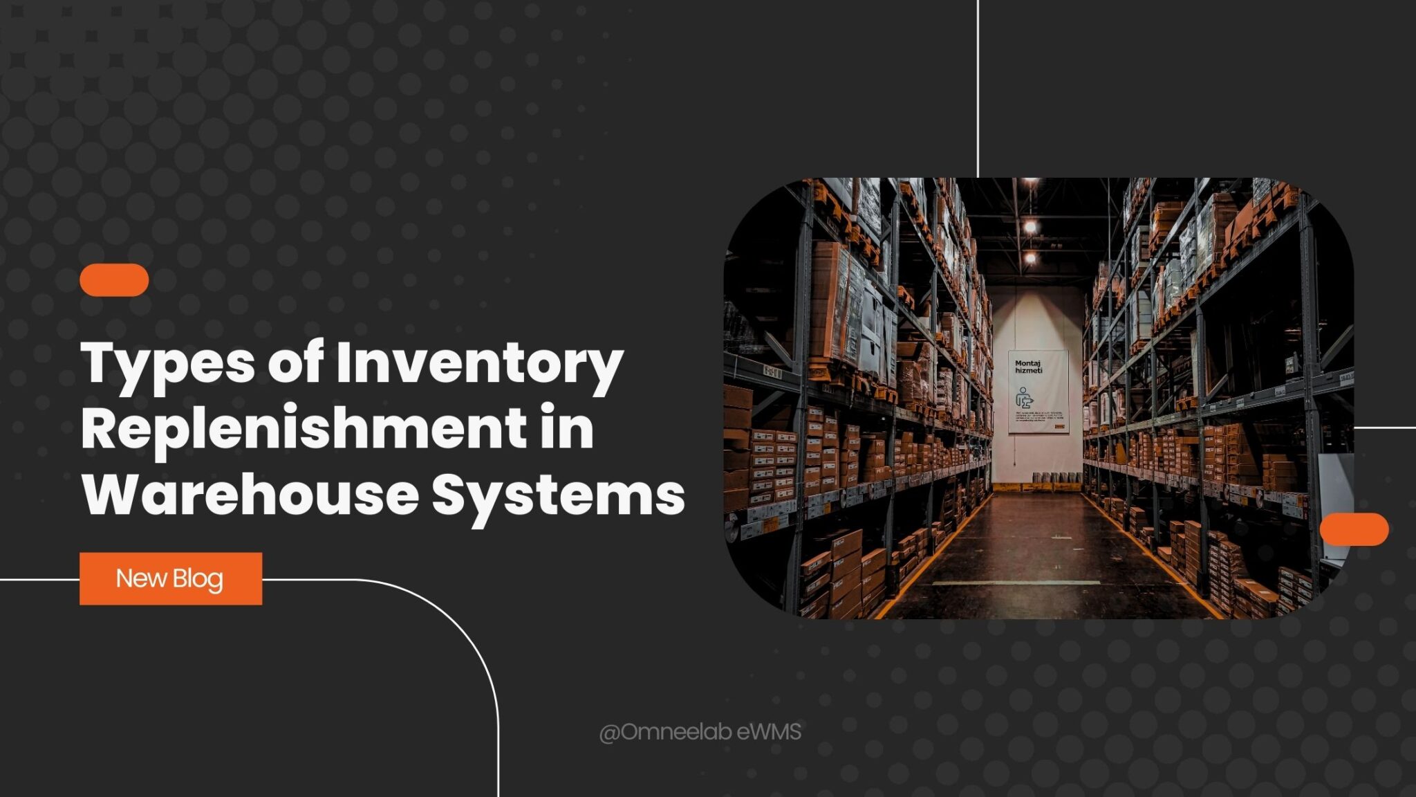 Types of Inventory Replenishment in Warehouse Systems